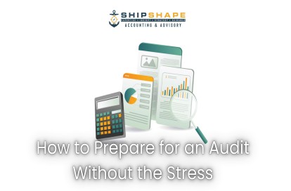 How to Prepare for an Audit Without the Stress